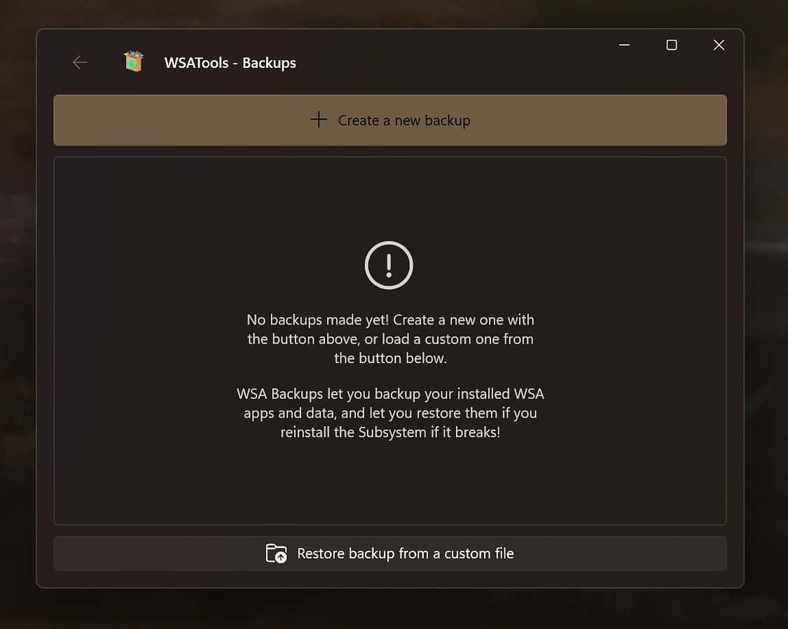 WSATools Backups will let you back up your Windows 11 WSA Android apps ...
