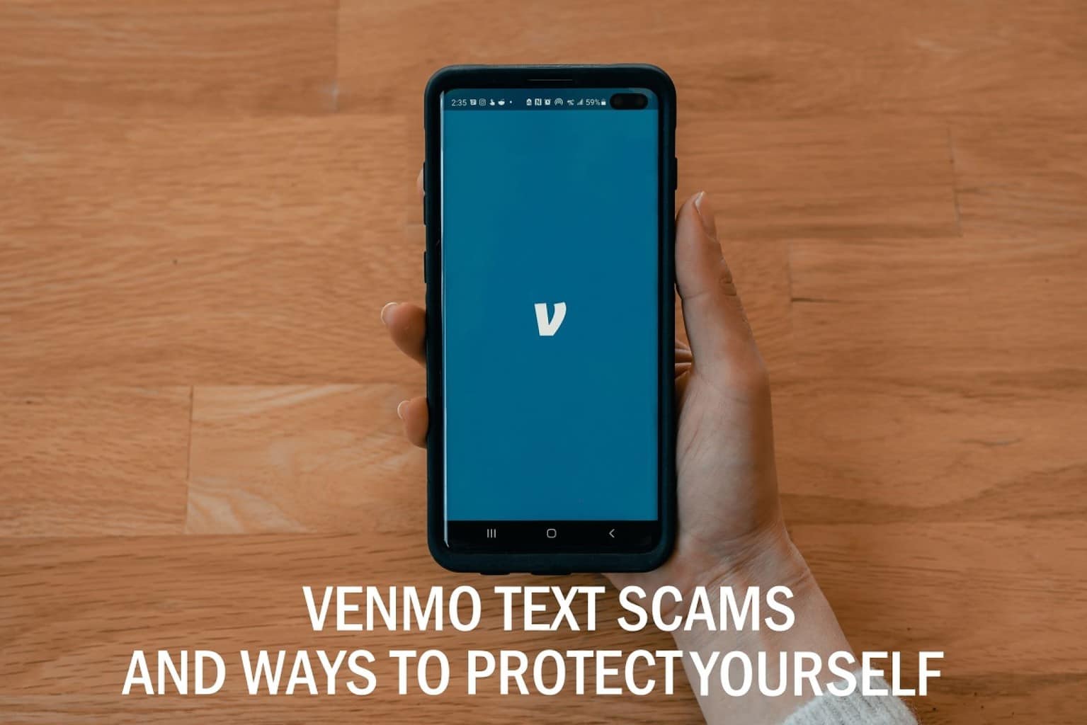 Venmo Text Scams: Most Common & How to Protect Yourself