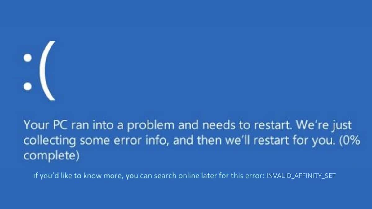 0x00000003 INVALID_AFFINITY_SET - 11 Easy Solutions