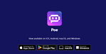 Poe AI Review: Universal and Powerful Chatbot