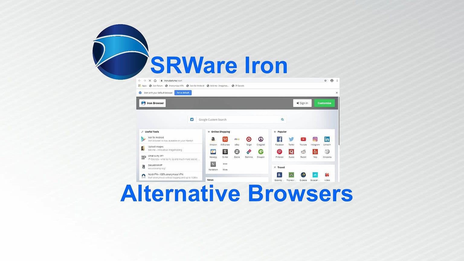 SRWare Iron Alternative – 7 Private Chromium Browsers