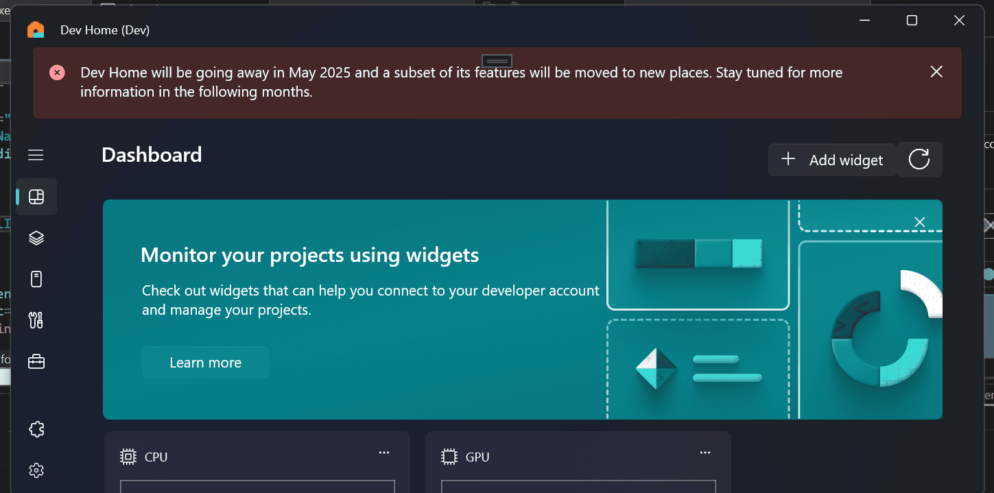 Dev Home, more like, Dev Gone, deprecated by May 2025