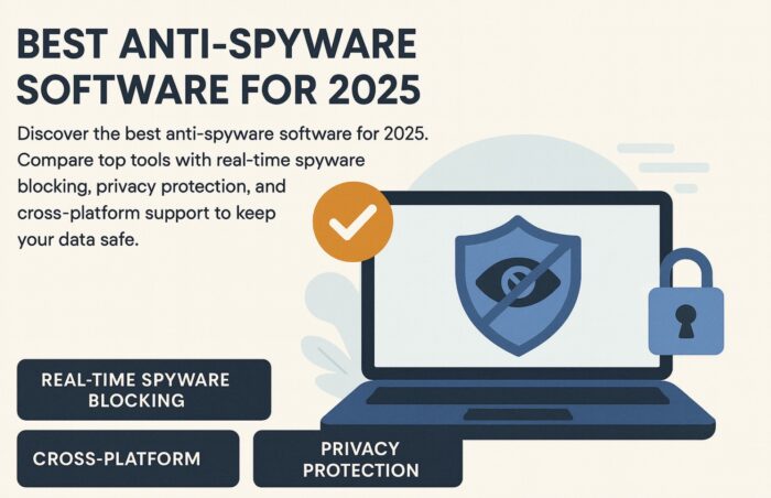 11 Best Anti-Spyware Software in 2025